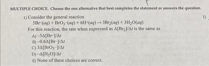 Solved MULTIPLE CHOICE. Choose the one alternative that best | Chegg.com