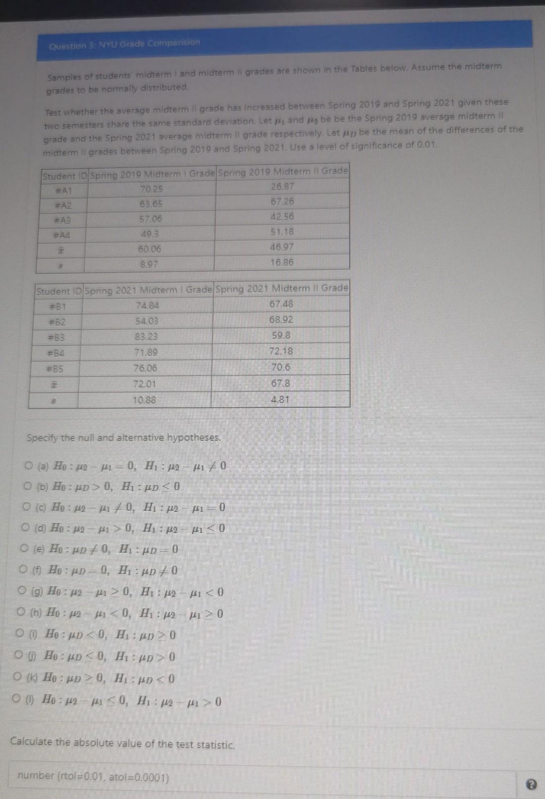 Solved Question 3: NYU Grade Comparison Samples of students | Chegg.com