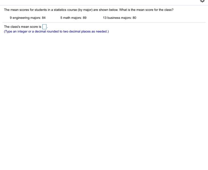Solved The mean scores for students in a statistics course | Chegg.com