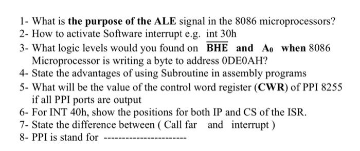 Solved 1- What is the purpose of the ALE signal in the 8086 | Chegg.com