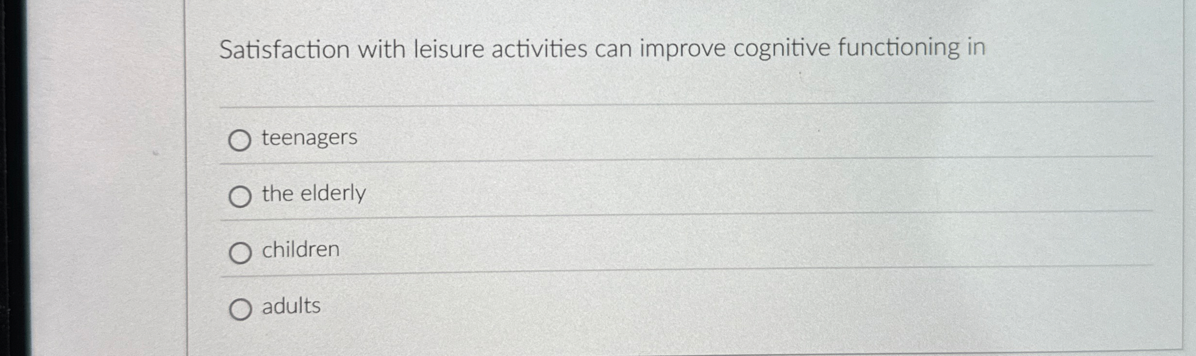 Solved Satisfaction with leisure activities can improve | Chegg.com