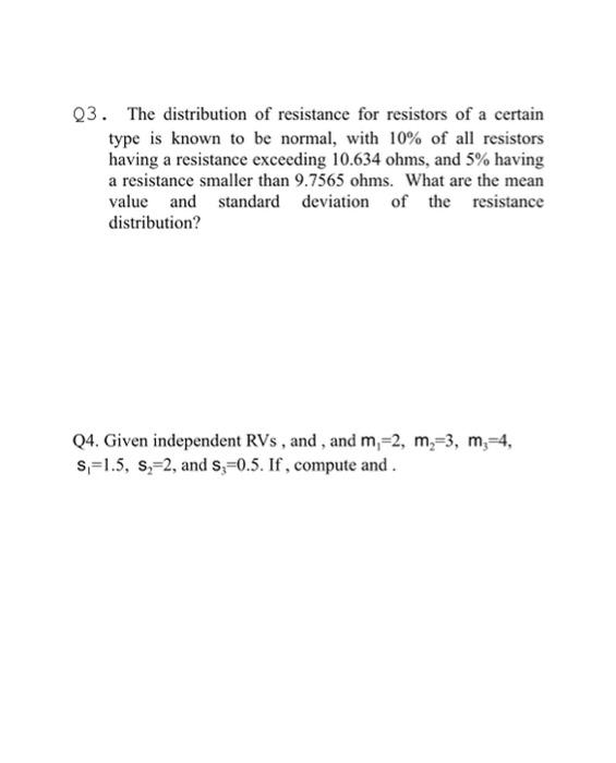 Solved 03. The distribution of resistance for resistors of a | Chegg.com