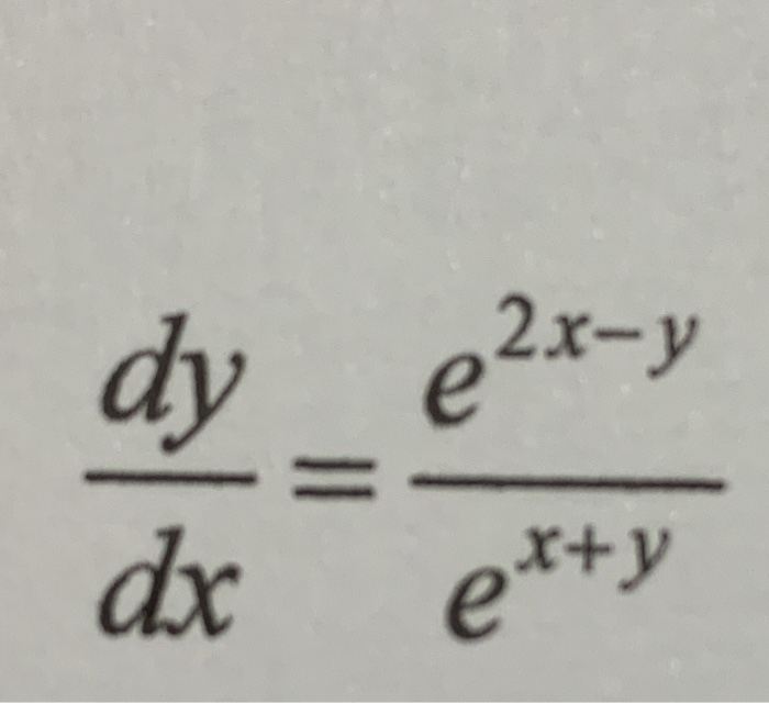 Solved e2x-y 2 dy dx etty | Chegg.com