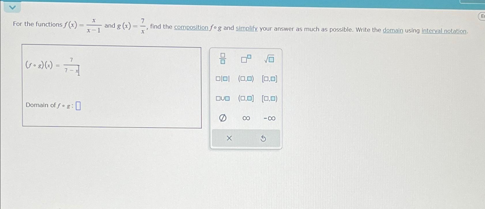 Solved For the functions f(x)=xx-1 ﻿and g(x)=7x, ﻿find the | Chegg.com