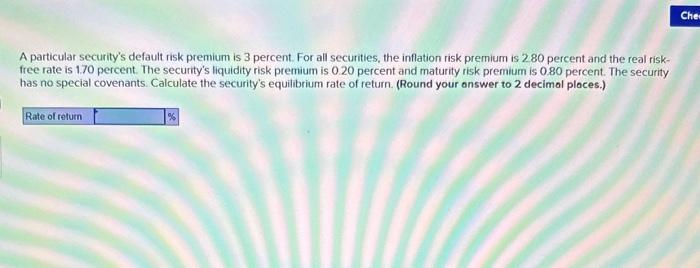 Solved A particular security's default risk premium is 3 | Chegg.com