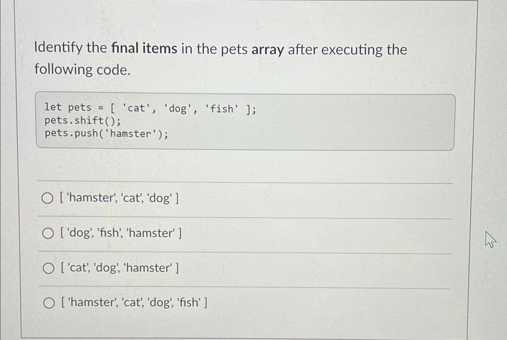 Solved Identify the final items in the pets array after | Chegg.com