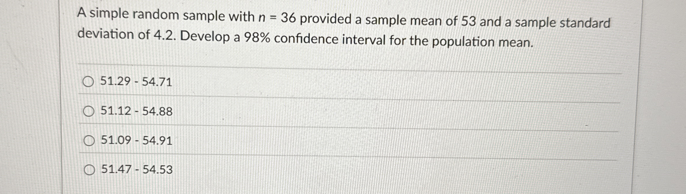 Solved A simple random sample with n=36 ﻿provided a sample | Chegg.com