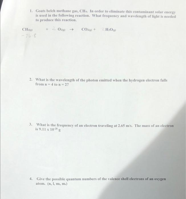 Solved 1. Goats belch methane gas, CH4. In order to | Chegg.com