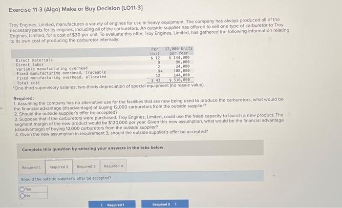 Solved Exercise 11-3 (Algo) Make or Buy Decision [LO11-3] | Chegg.com