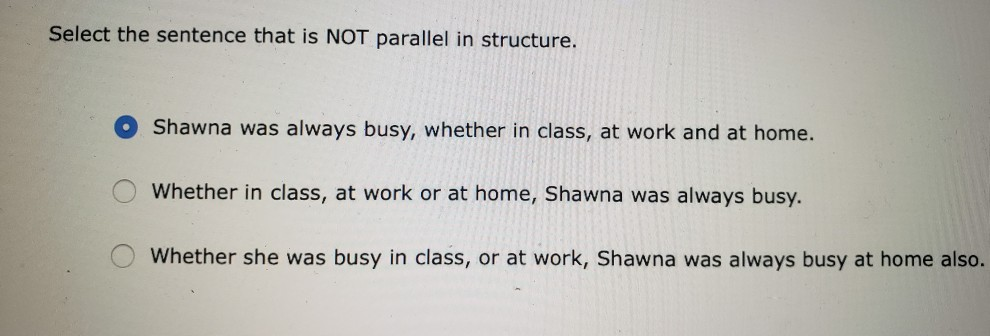 Solved Select the sentence that is NOT parallel in | Chegg.com