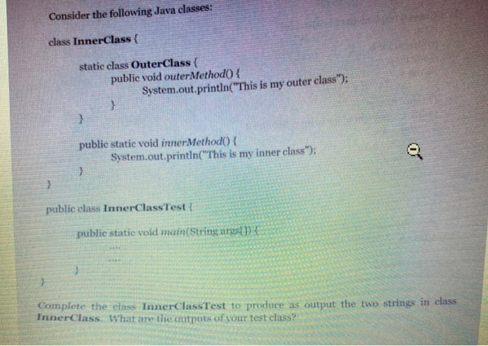 Solved Consider The Following Java Classes Class Innerclass
