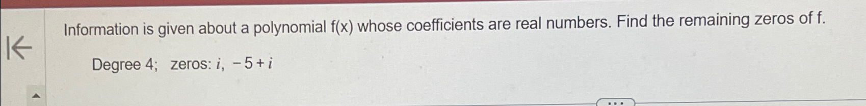 Solved Information is given about a polynomial f(x) ﻿whose | Chegg.com