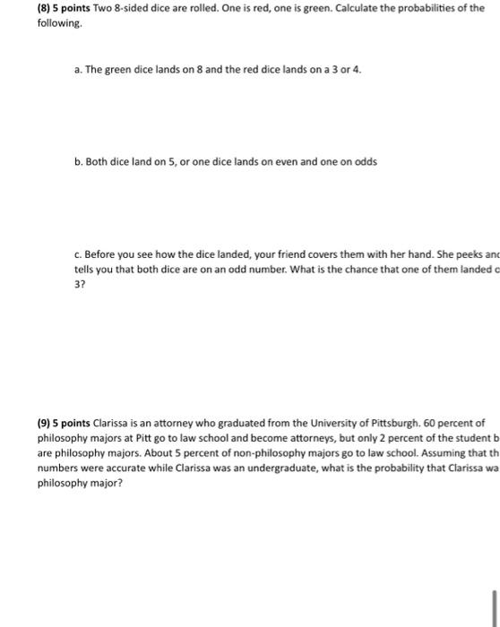 Solved (8) 5 points Two 8 -sided dice are rolled. One is | Chegg.com