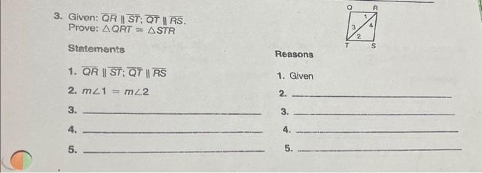 Solved 3. Given: QR || ST; QT | RS. Prove: AQRT = ASTR | Chegg.com