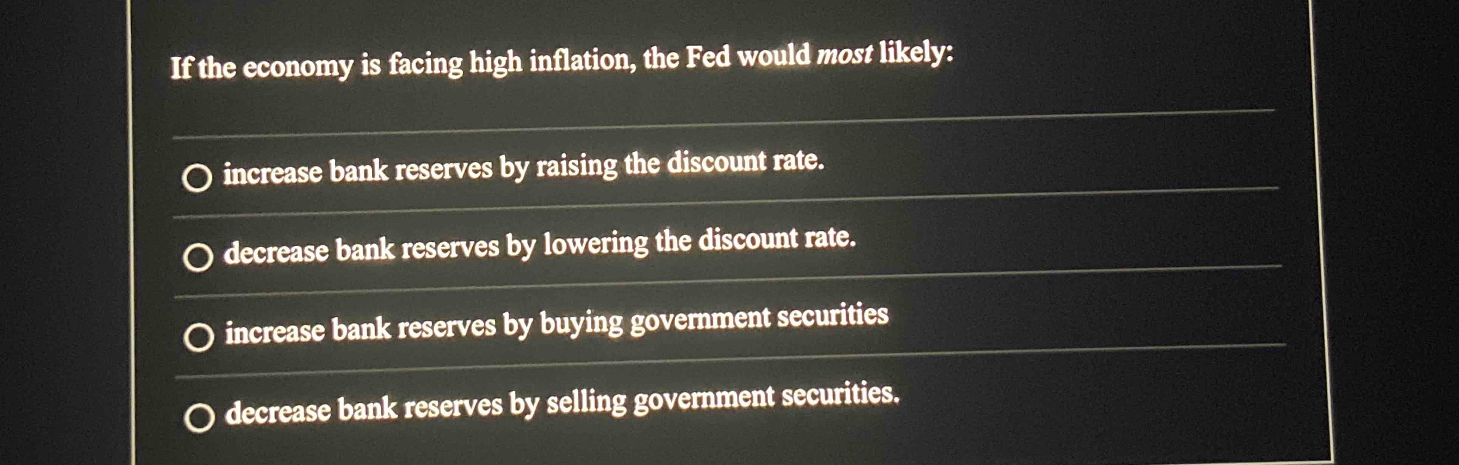 Question 8If the economy is facing high inflation, | Chegg.com
