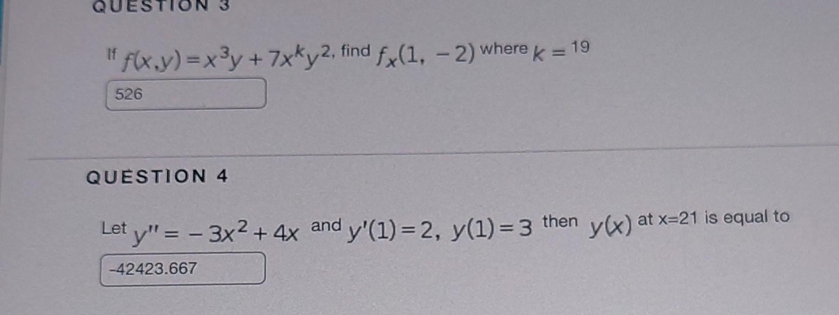 Solved If f(x,y)=x3y+7xky2, find fx(1,−2) where k=19 | Chegg.com