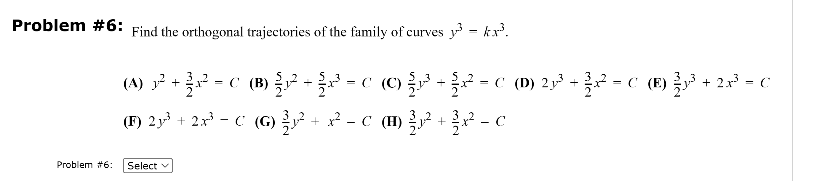 Solved Problem #6: Find the orthogonal trajectories of the | Chegg.com