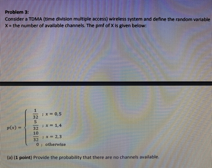 Solved Problem 3: Consider a TDMA (time division multiple | Chegg.com