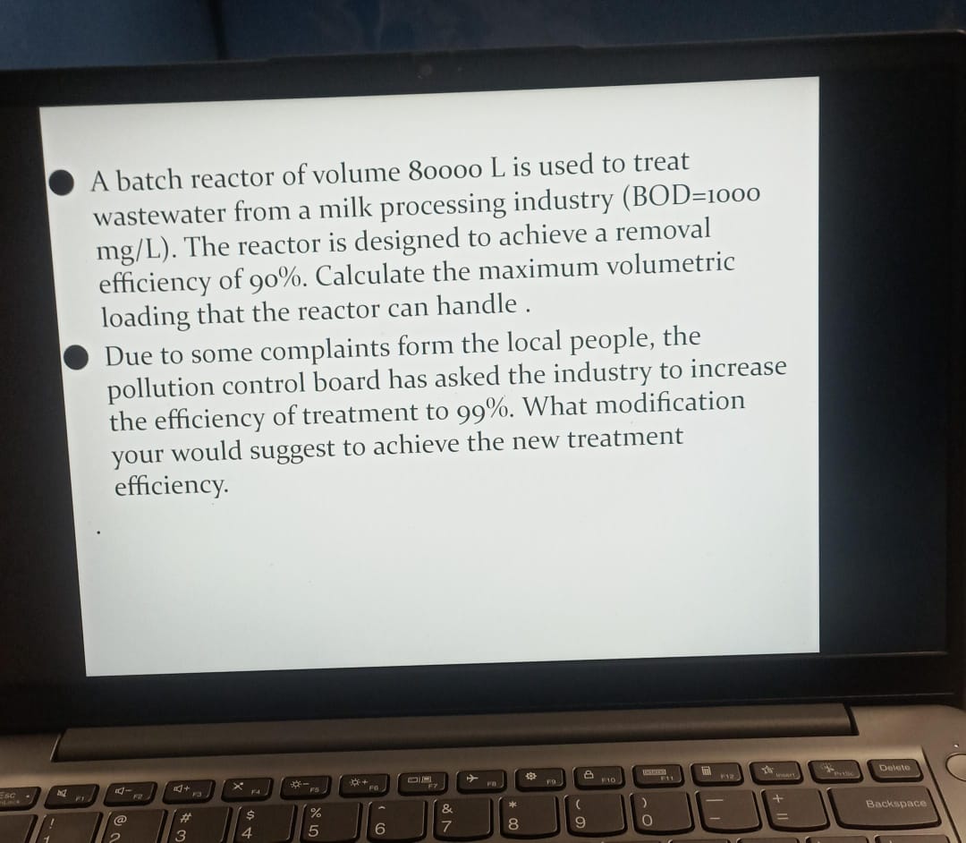 Solved a batch reactor of volume 8000 ﻿l is used to treat | Chegg.com