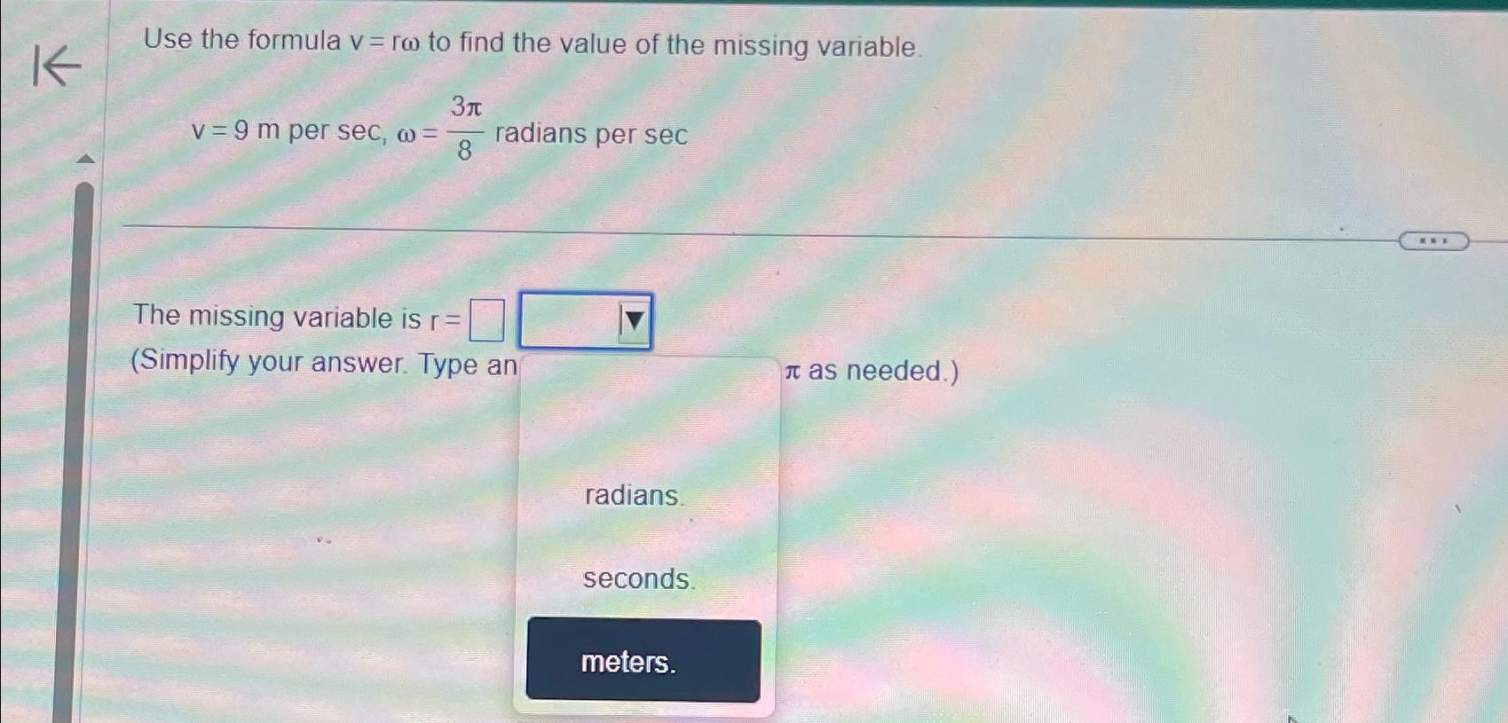 Solved Use the formula v=rω ﻿to find the value of the | Chegg.com