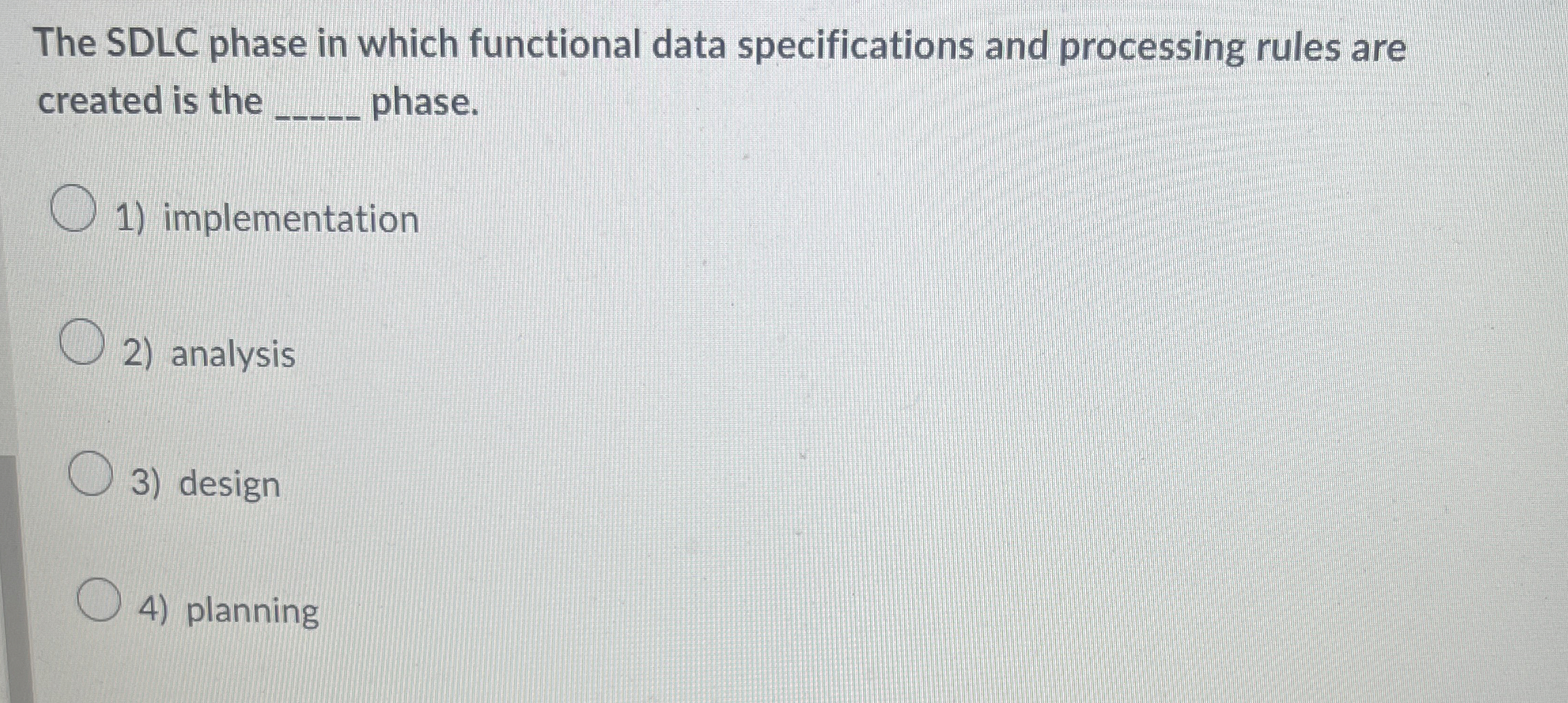 Solved The SDLC phase in which functional data | Chegg.com