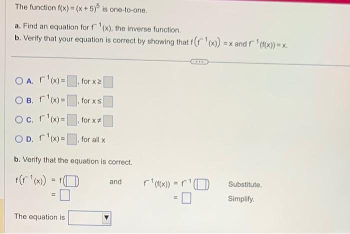 Solved The function f(x)=(x+5)5 is one-to-one. a. Find an | Chegg.com