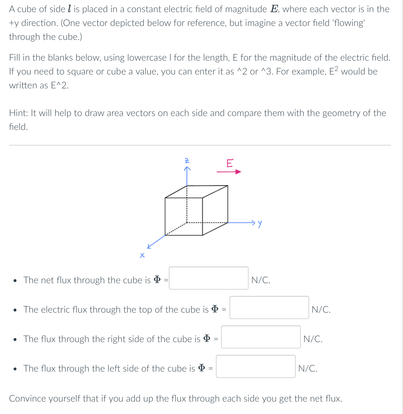 Solved A cube of side l ﻿is placed in a constant electric | Chegg.com