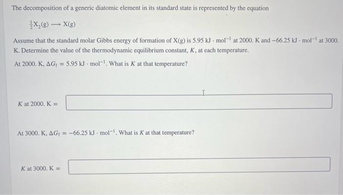 Solved The decomposition of a generic diatomic element in | Chegg.com