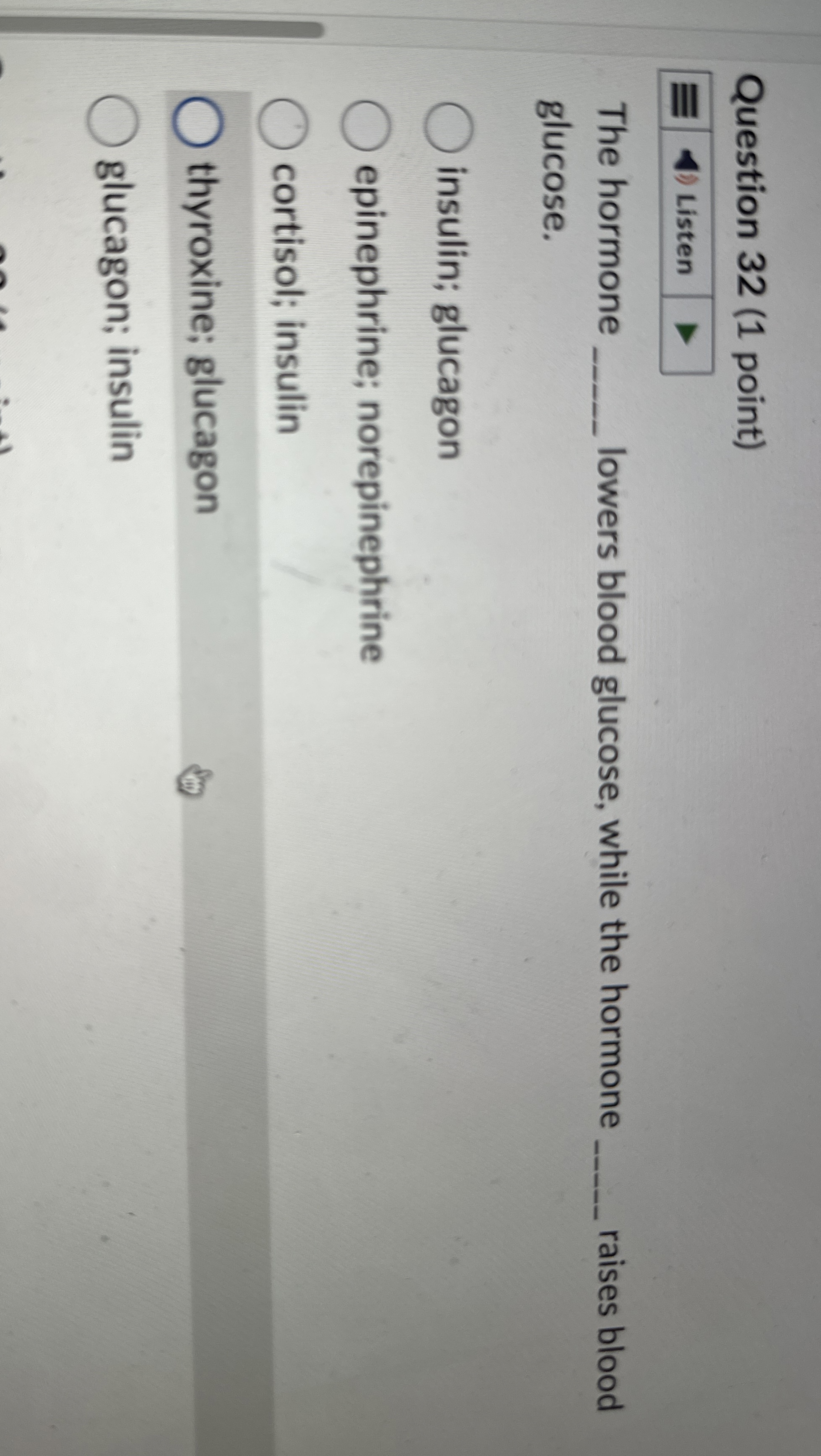 Solved Question 32 (1 ﻿point)The hormone ﻿lowers blood | Chegg.com