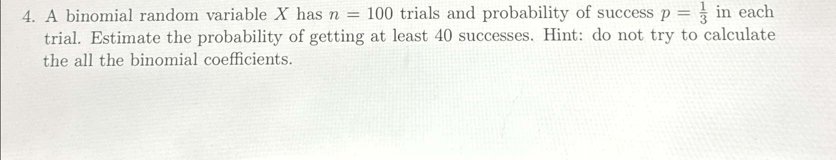 A binomial random variable x ﻿has n=100 ﻿trials and | Chegg.com