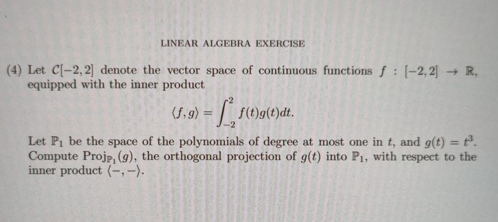 Solved Let C[−2,2] denote the vector space of continuous | Chegg.com