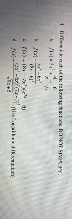 Solved 4. Differentiate each of the following functions. DO | Chegg.com