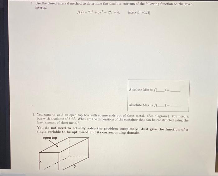 Solved 1. Use the closed interval method to determine the | Chegg.com