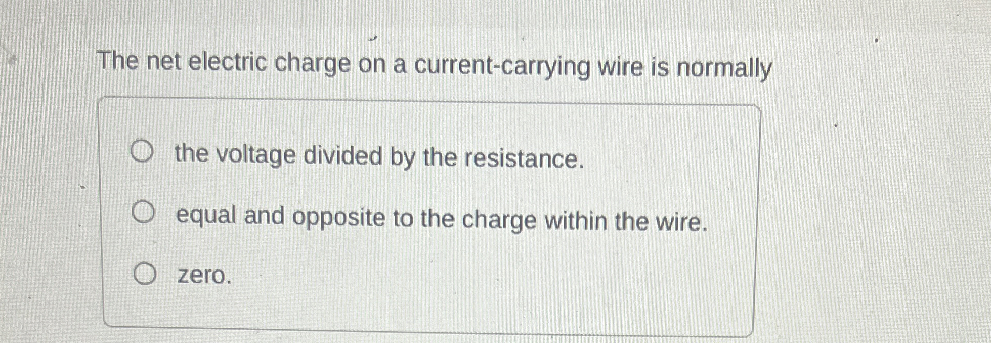 Solved The net electric charge on a current-carrying wire is | Chegg.com