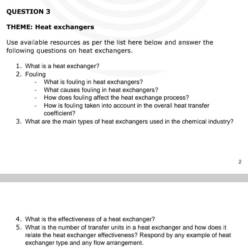 Solved THEME: Heat exchangers Use available resources as per | Chegg.com