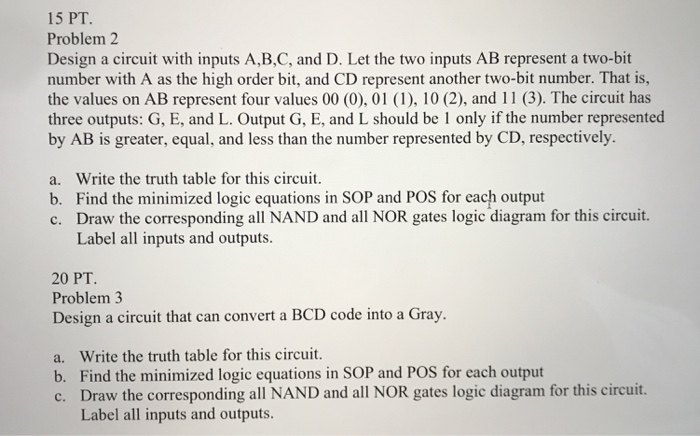Solved 15 PT. Problem 2 Design a circuit with inputs A,B,C, | Chegg.com