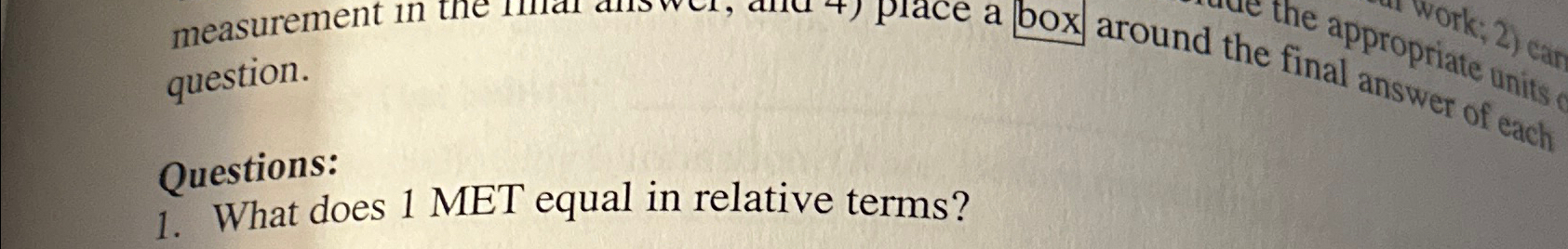 Solved measurem ﻿question. Questions:What does 1 ﻿MET equal | Chegg.com