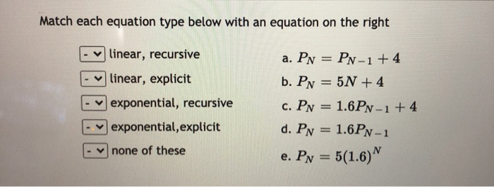 Solved Match each equation type below with an equation on | Chegg.com