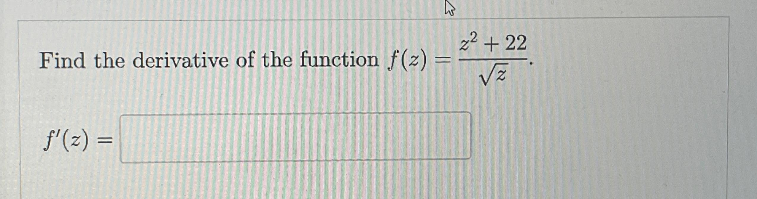 Solved Find the derivative of the function | Chegg.com