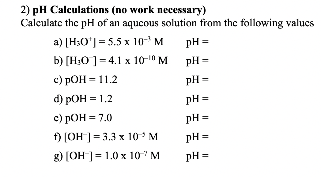 Solved pH Calculations (no work necessary)Calculate the pH | Chegg.com