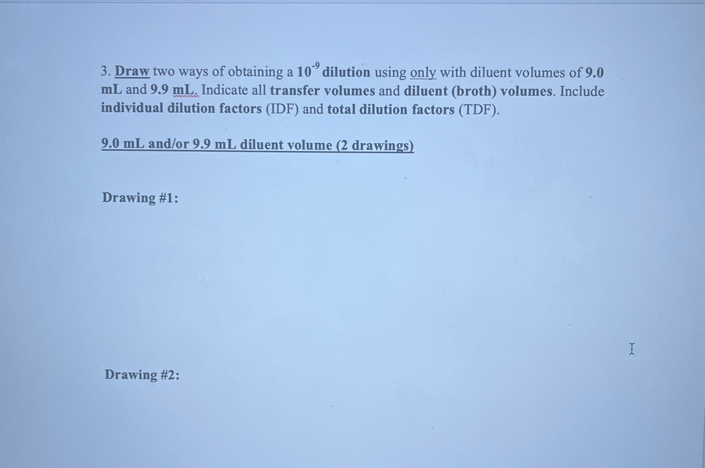 Solved Draw two ways of obtaining a 10-9 ﻿dilution using | Chegg.com