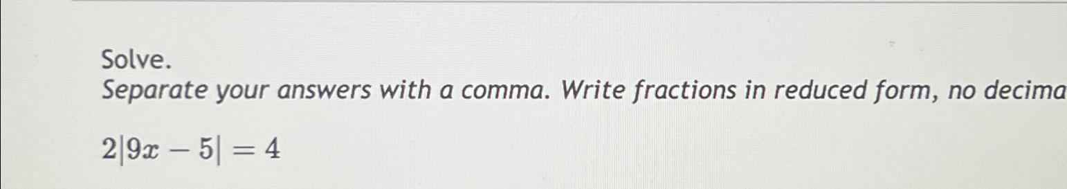 Solved Solve.Separate your answers with a comma. Write | Chegg.com