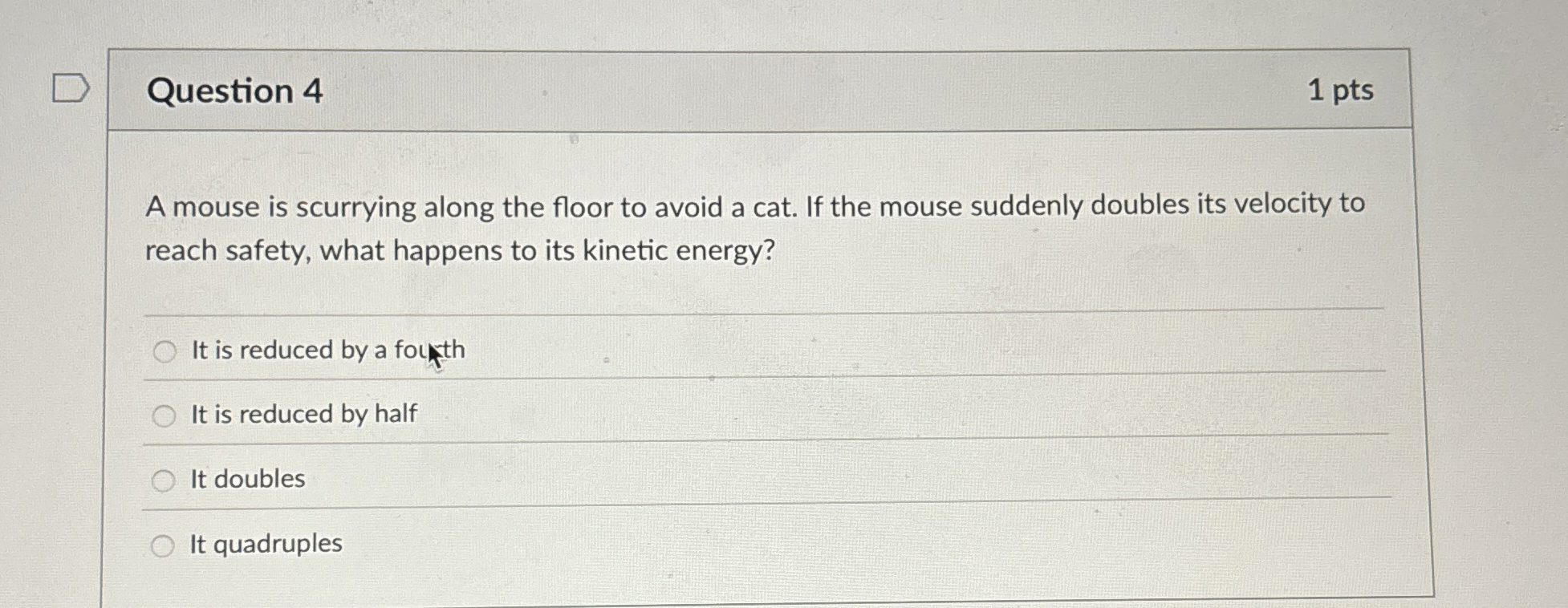 Solved Question 41 ﻿ptsA mouse is scurrying along the floor | Chegg.com