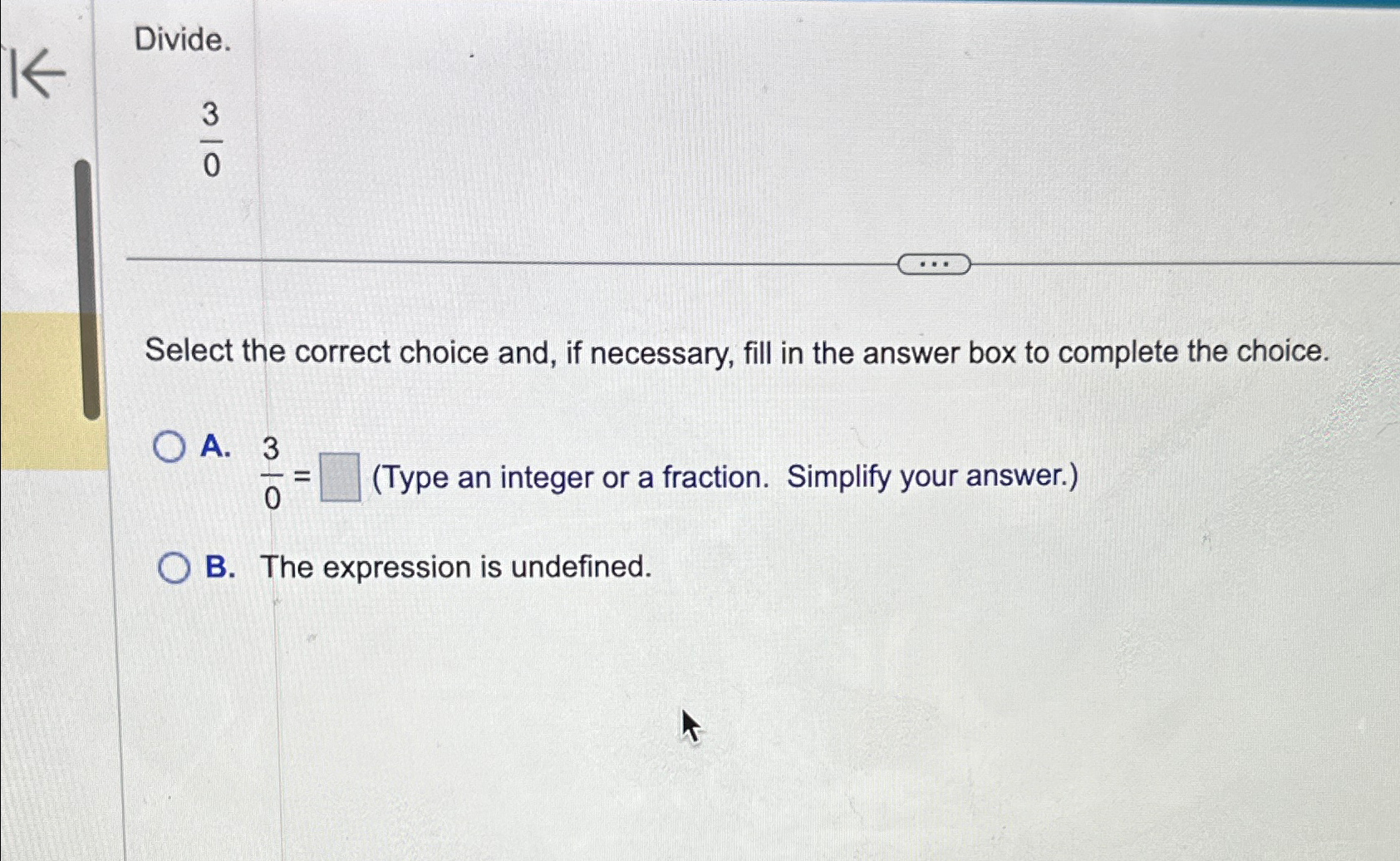 Solved Divide.30Select the correct choice and, if necessary, | Chegg.com | Chegg.com