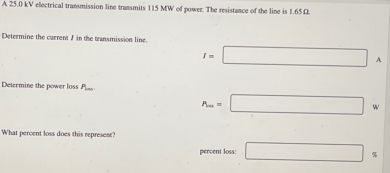 Solved A 25.0kV ﻿electrical transmission line transmits | Chegg.com