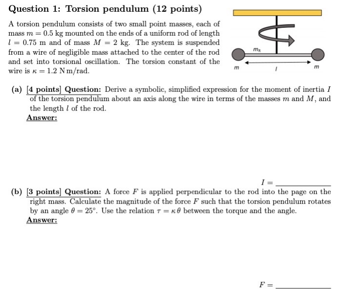 Solved Question 1: Torsion pendulum (12 points) A torsion | Chegg.com