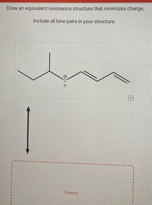 Draw an equivalent resonance structure that minimizes | Chegg.com