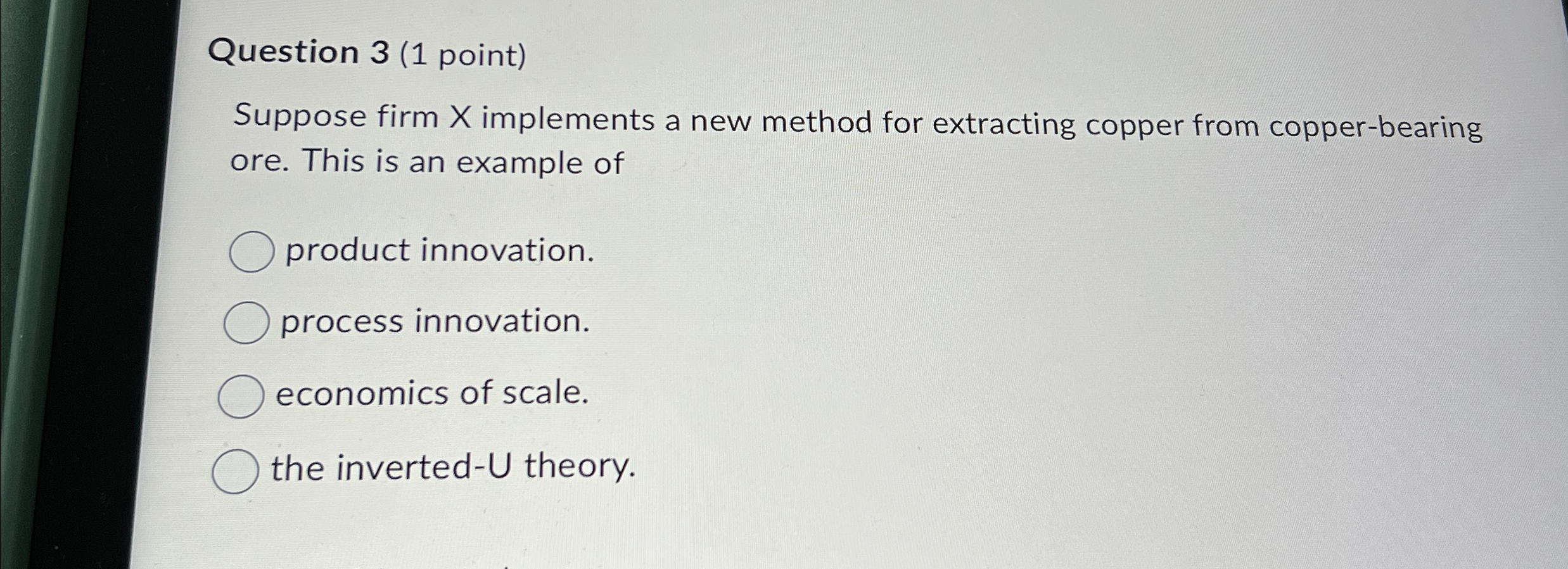 Solved Question 3 (1 ﻿point)Suppose firm x ﻿implements a new | Chegg.com