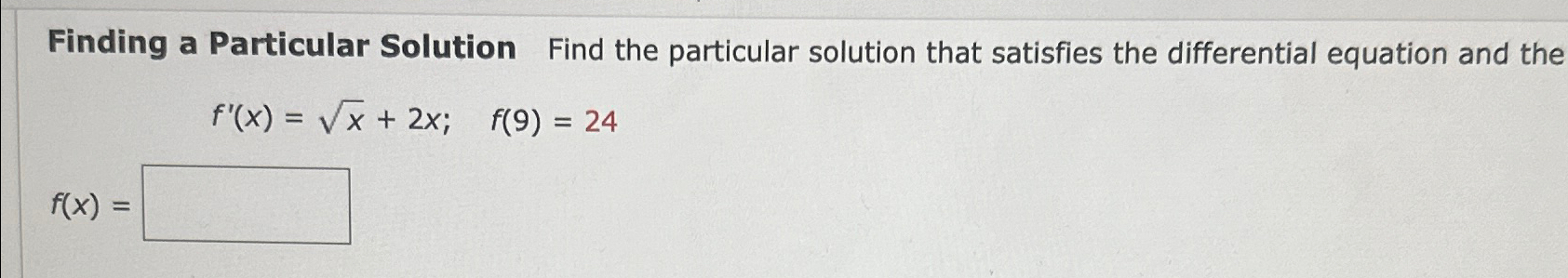 Solved Finding a Particular Solution Find the particular | Chegg.com