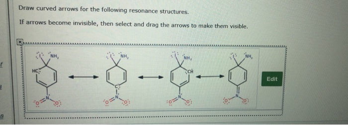 Solved Draw curved arrows for the following resonance | Chegg.com